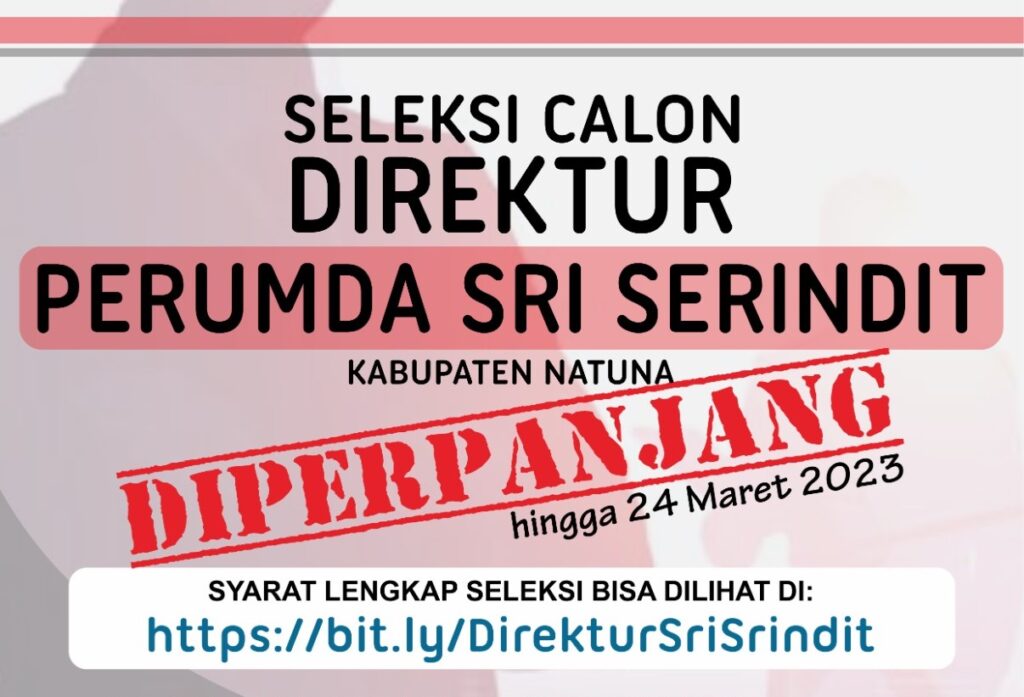 Perpanjangan Pengumuman Perumda Sri Serindit – PEMKAB NATUNA